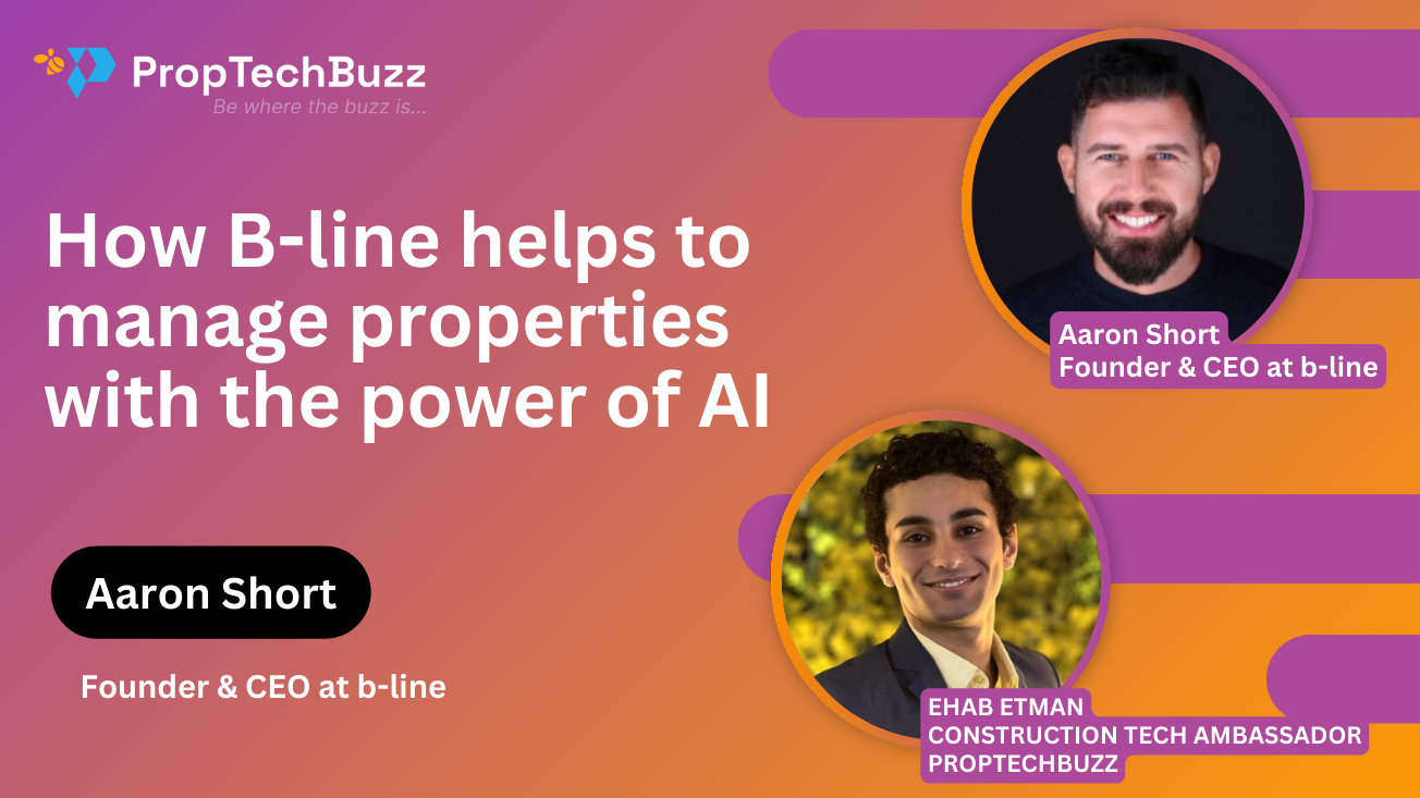 LIVE Webinar PropTechBuzz on How B-line helps to manage properties with the power of AI